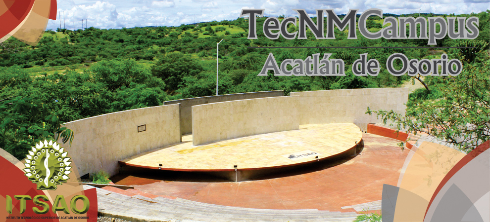 TecNM :: Instituto Tecnológico Superior de Acatlán de Osorio - ITSAO