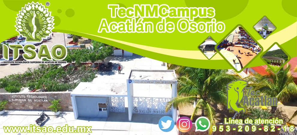 TecNM :: Instituto Tecnológico Superior de Acatlán de Osorio - ITSAO