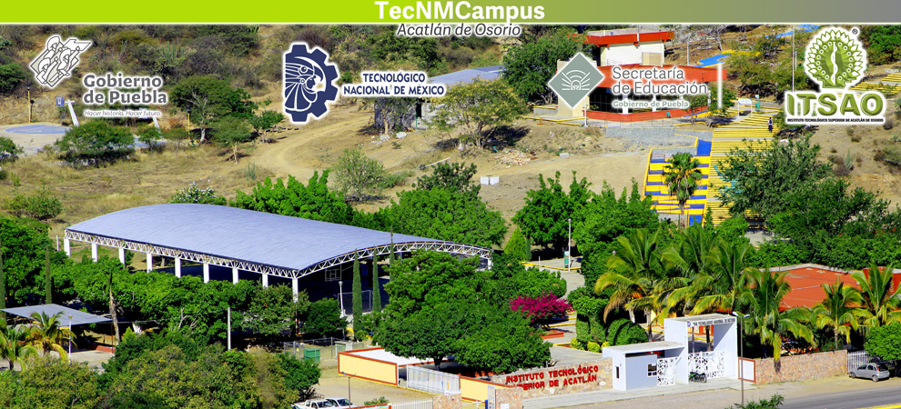 TecNM :: Instituto Tecnológico Superior de Acatlán de Osorio - ITSAO